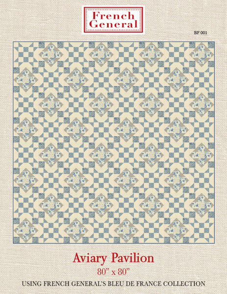 Bleu De France Quilt Pattern - Aviary Pavilion – FRENCH GENERAL